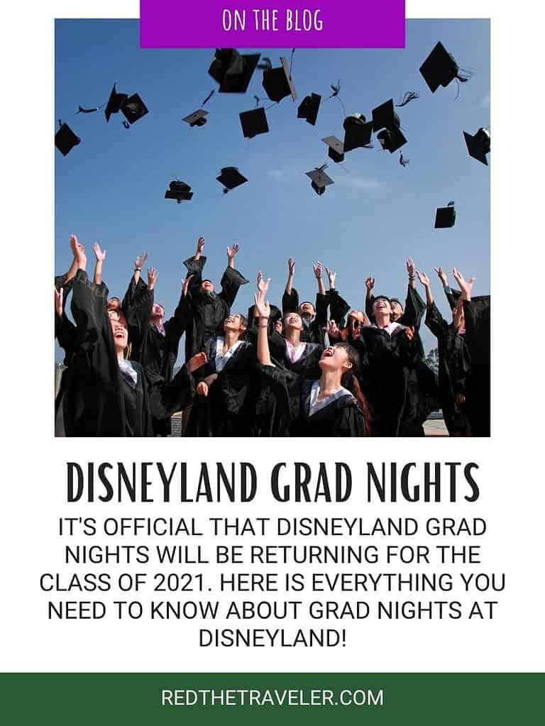 Disneyland Grad Night [2022] - Red the Traveler