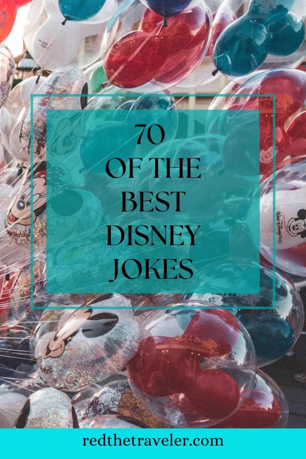 70 Of The Best Disney Jokes - Red the Traveler